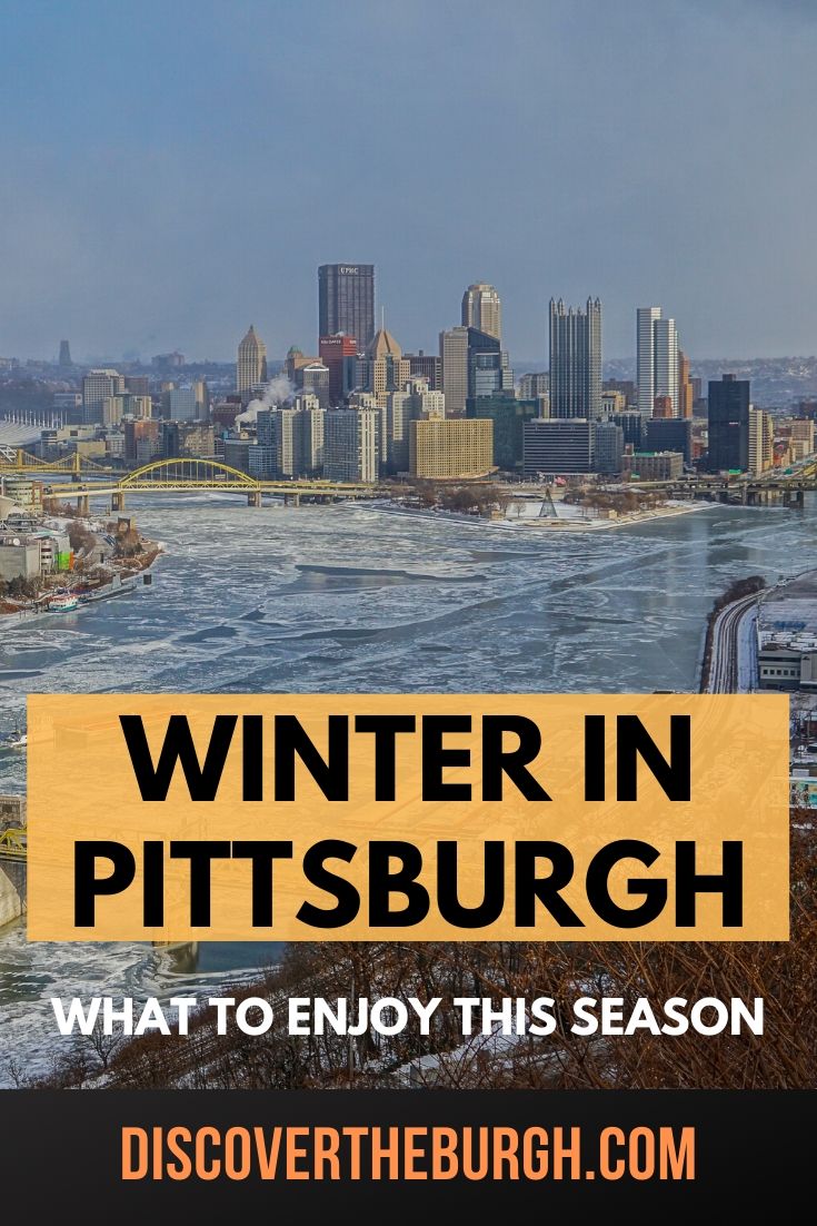 8 Great Experiences to Try During Winter in Pittsburgh