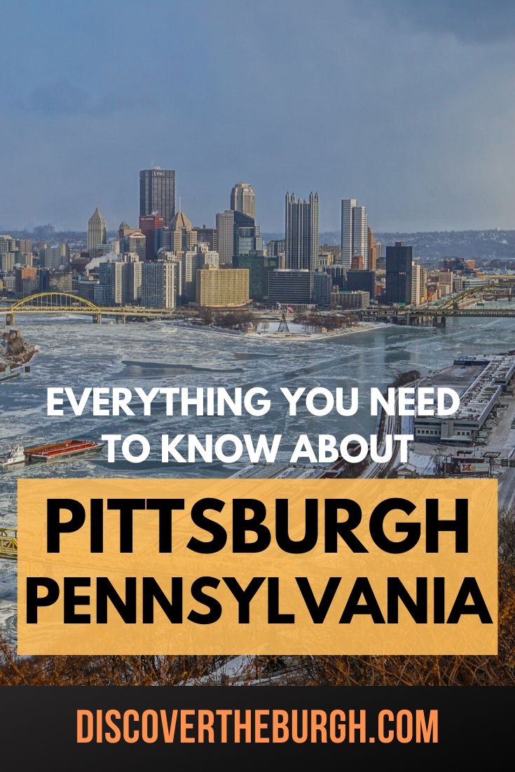 Everything You Need to Know About Pittsburgh (A City Guide)